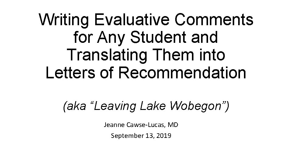 Writing Evaluative Comments for Any Student and Translating