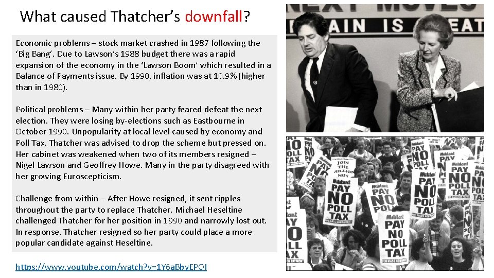 What caused the fall of Margaret Thatcher Starter