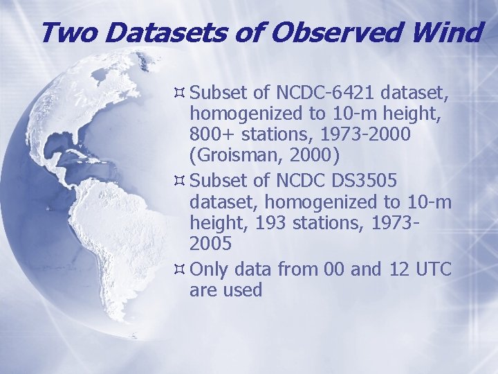 Trends in Surface Wind Speed over the Last