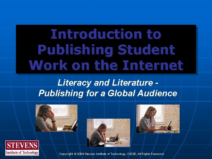 Introduction to Publishing Student Work on the Internet
