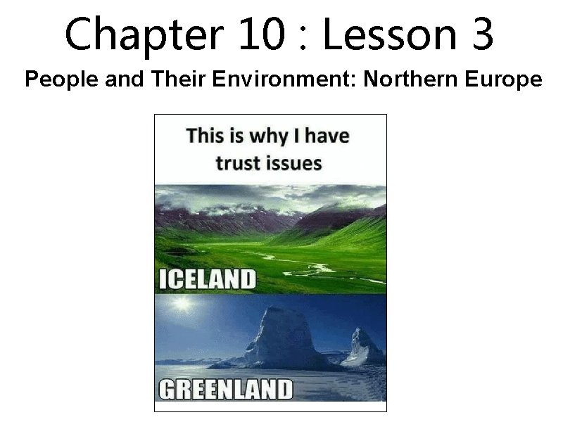 Chapter 10 Lesson 3 People and Their Environment