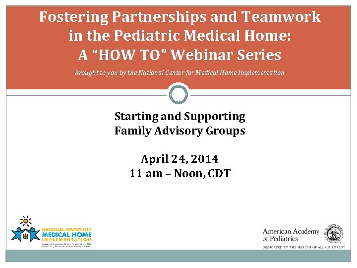 Fostering Partnerships and Teamwork in the Pediatric Medical