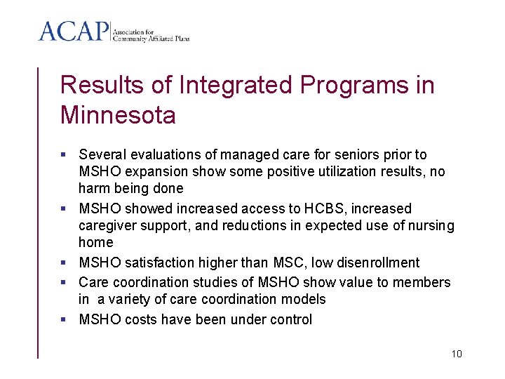 LongTerm Care Exploring the Possibilities The Minnesota Experience