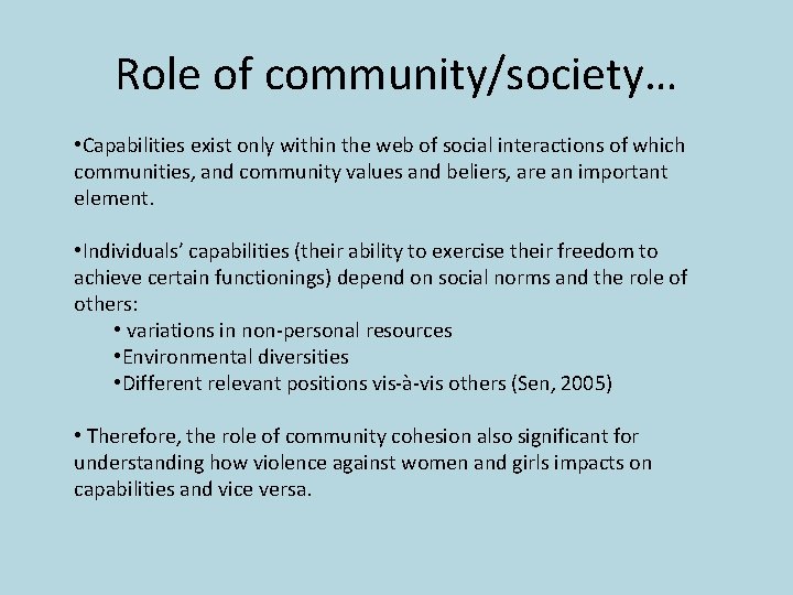 Capabilities and Community Cohesion as Measures for Estimating