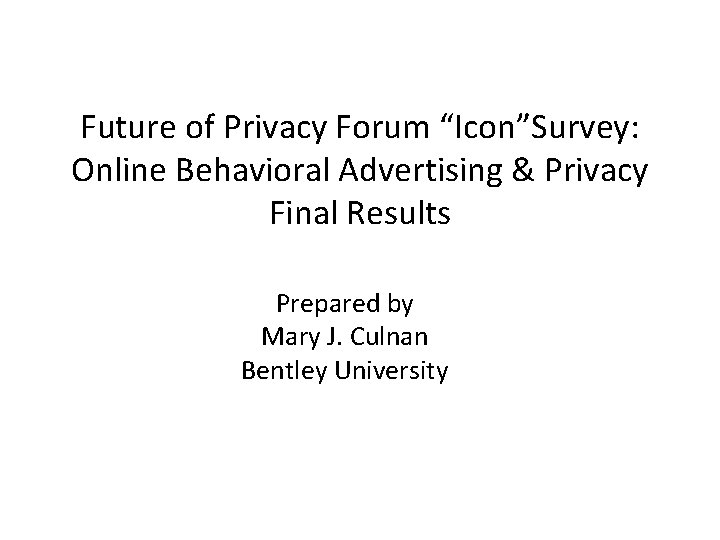 Future of Privacy Forum IconSurvey Online Behavioral Advertising