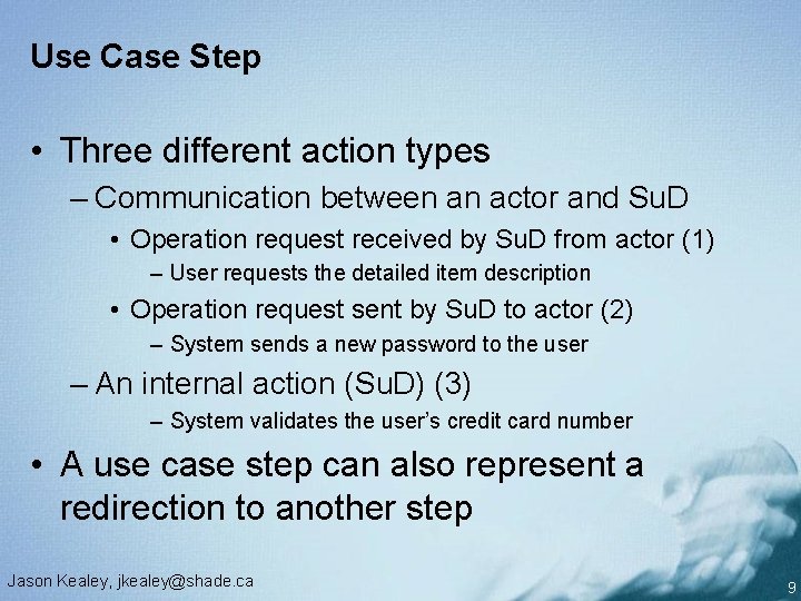 Deriving Behavior Specifications from Textual Use Cases Vladimir