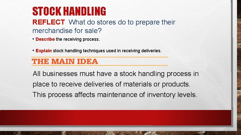 STOCK HANDLING REFLECT What do stores do to