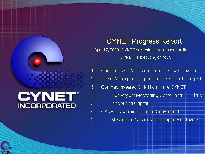 CYNET Progress Report April 17 2000 CYNET presented