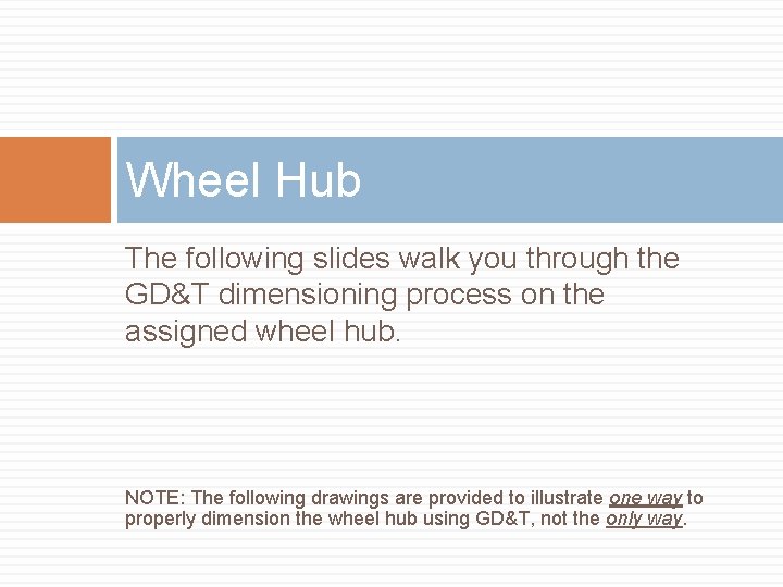 ASSIGNED WHEEL HUB GDT A STEP BY STEP