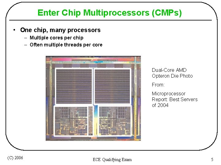 Adaptive SingleChip Multiprocessing Dan Gibson degibsonwisc edu University