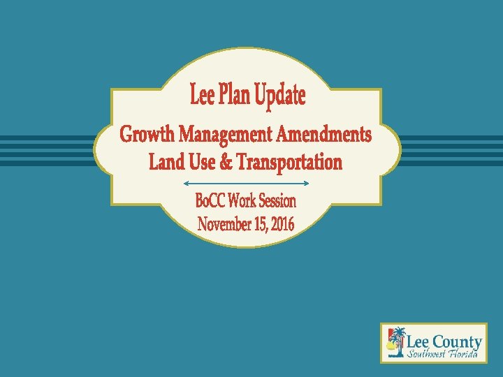 Todays Goals 1 Overview of Comprehensive Planning The