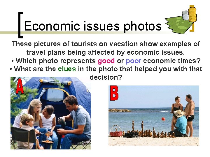 What issues can affect tourism Issues affecting tourism