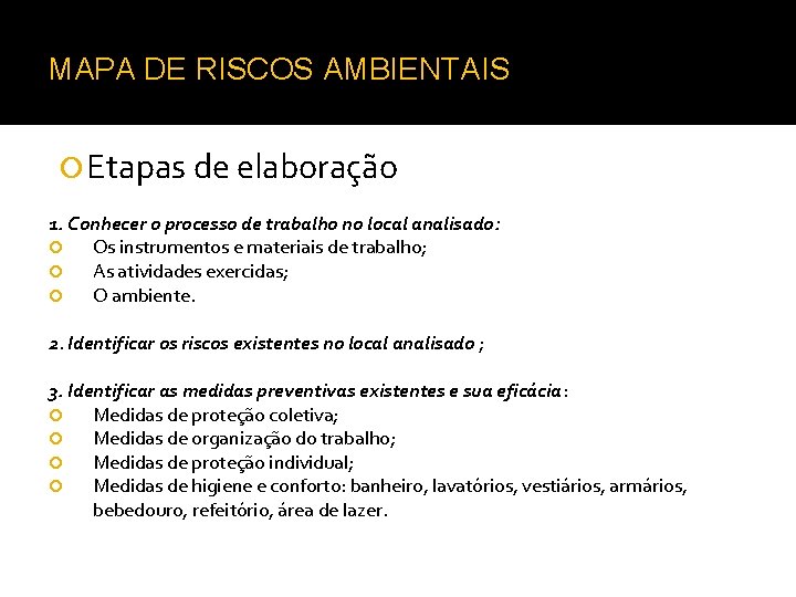 TREINAMENTO DA CIPA MAPA DE RISCOS AMBIENTAIS Paulo