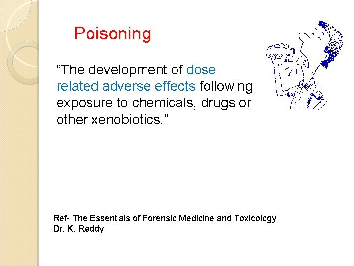 POISONING AND TOXIC EXPOSURES TYPES DIAGNOSIS AND GENERAL