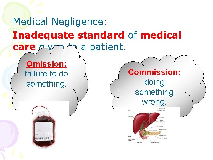 Medical Responsibility Malpractice Medical Malpractice Malpractice is lack