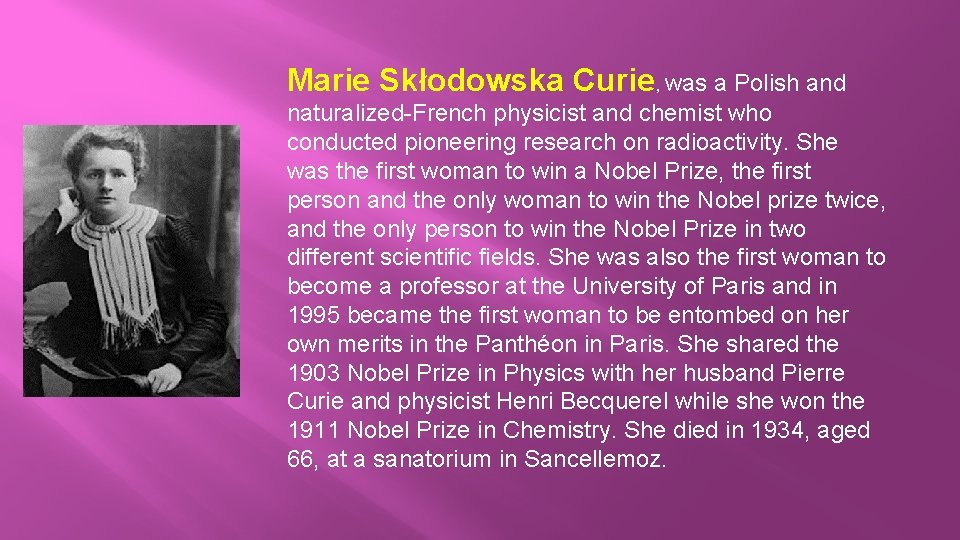 IMPORTANT WOMEN WHO CHANGED THE WORLD Marie Curie