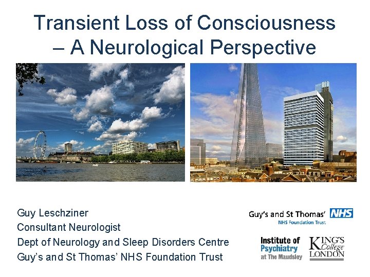 Transient Loss of Consciousness A Neurological Perspective Guy