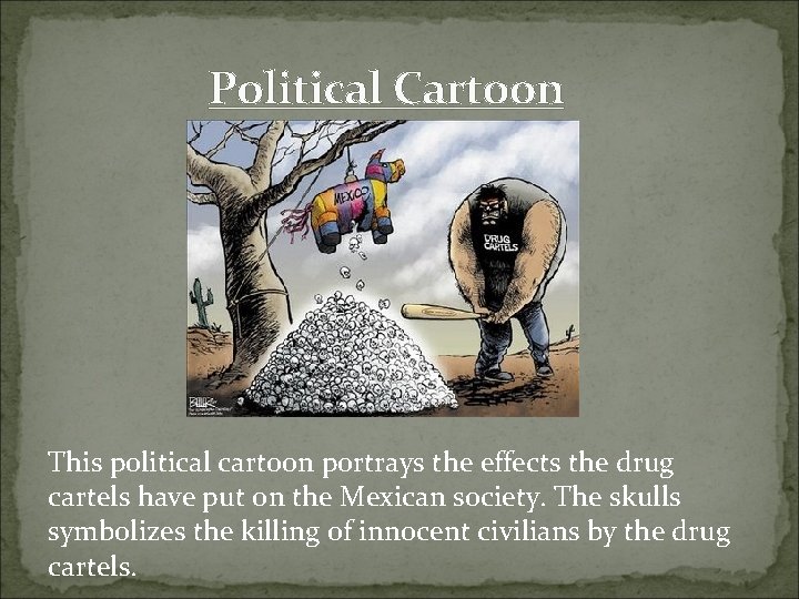 Drug Cartel Deaths on the MexicanAmerican Border By
