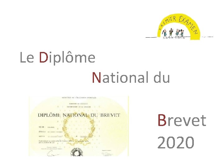 Le Diplme National du Brevet 2020 Modalits dattribution