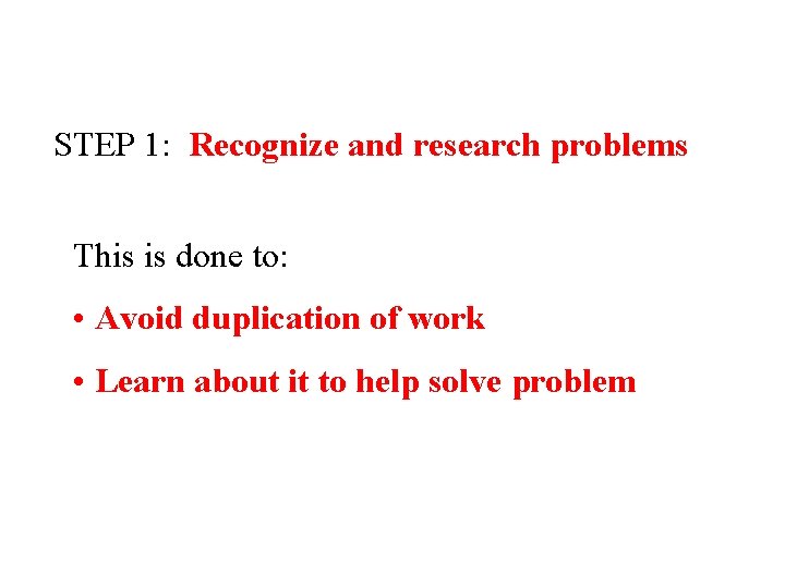 Scientific Method Universal approach to solving scientific problems