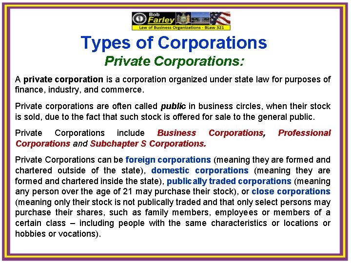 Slide Set Six B Types of Corporations Last