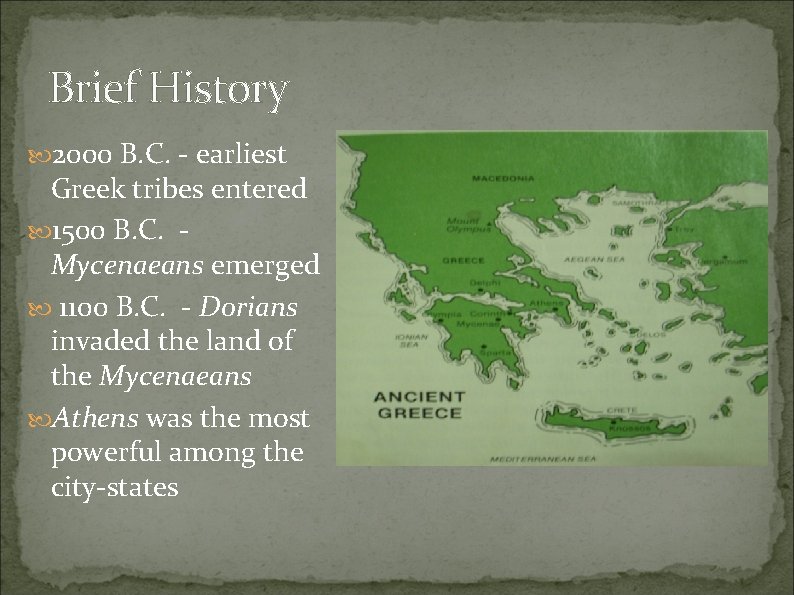 ANCIENT GREECE FROM MYTHOLOGY TO SCIENCE OBJECTIVES Acquire