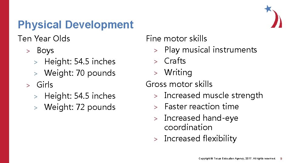 SchoolAged Children Human Growth and Development Copyright Texas