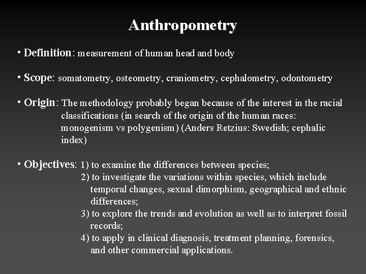 Craniometry and Functional Craniology Part I Anthropometry Craniometry