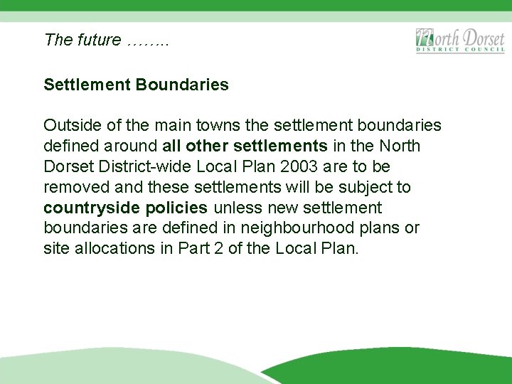 Settlement Boundaries Where do they come from What