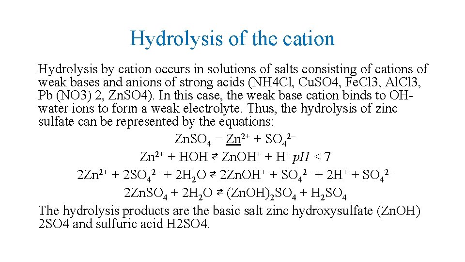 Hydrolysis of salts The concept of hydrolysis Mechanism
