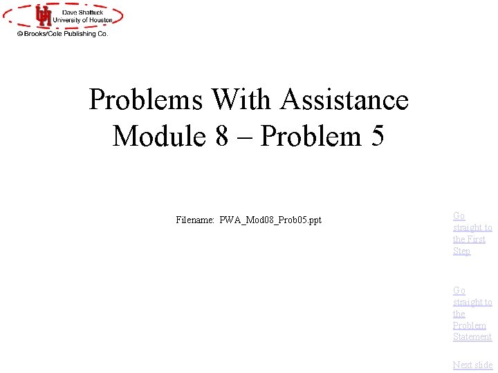 Problems With Assistance Module 8 Problem 5 Filename