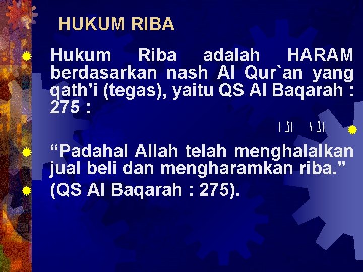 HUKUMHUKUM ISLAM SEPUTAR RIBA Oleh KH M SHIDDIQ