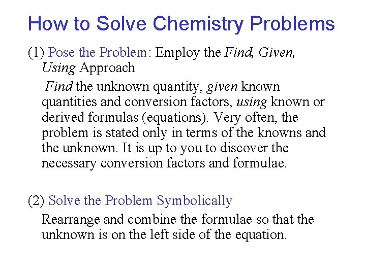 Lecture 2 A Unit Conversions and B Chemical