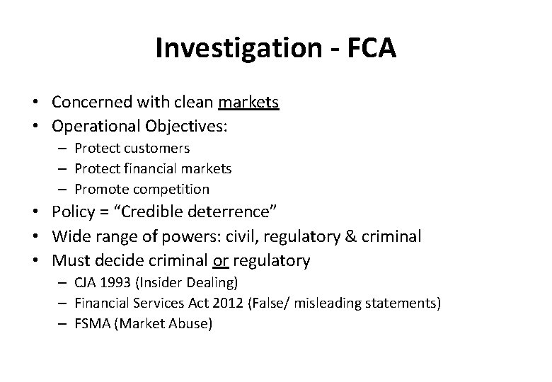 Differences in Approach between the SFO the FCA