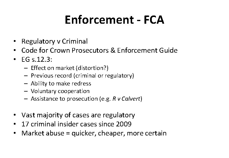 Differences in Approach between the SFO the FCA