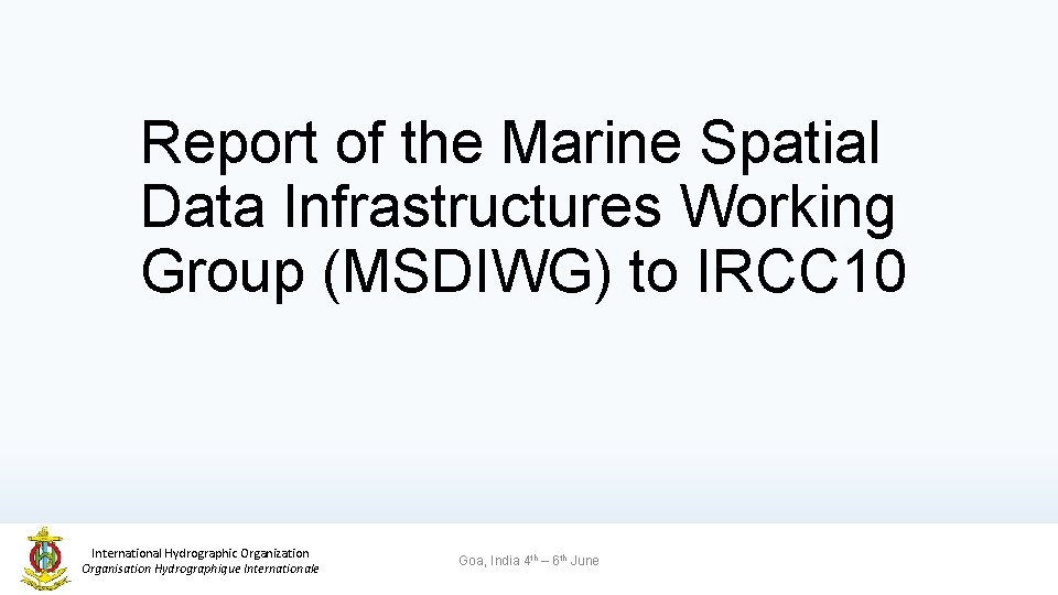 Report of the Marine Spatial Data Infrastructures Working