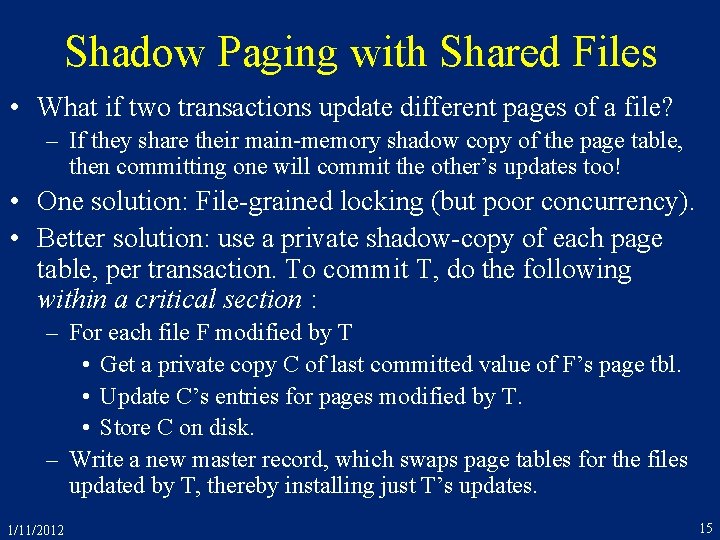 2 Atomicity Durability Using Shadow Paging CSEP 545