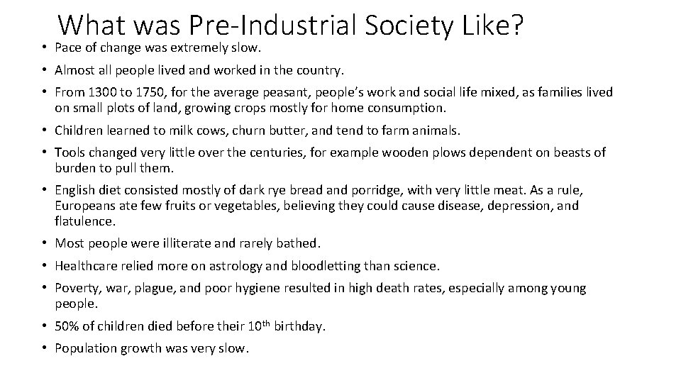 What was PreIndustrial Society Like Pace of change