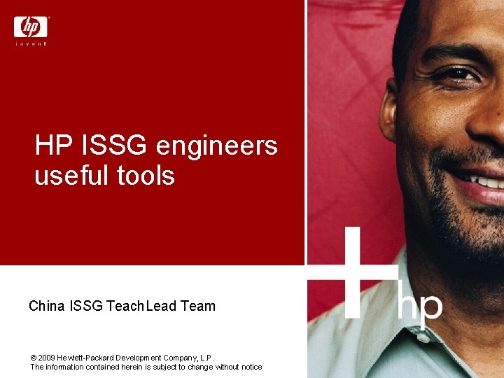 HP ISSG engineers useful tools China ISSG Teach