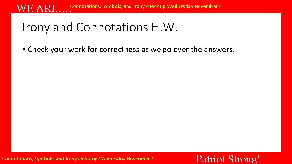 Week 11 Diction Connotations Irony and Symbols Connotations