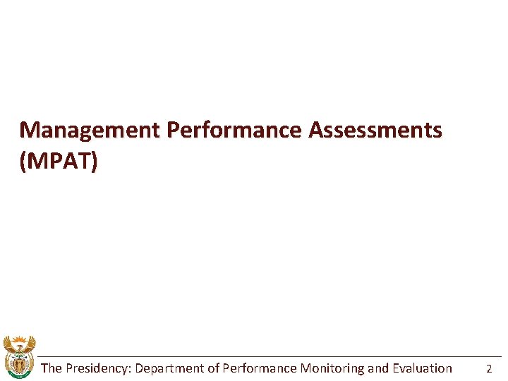 The Presidency Department of Performance Monitoring and Evaluation