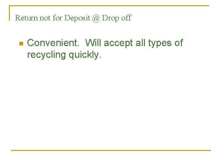 California Beverage Container Recycling and Litter Reduction Study