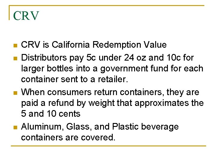 California Beverage Container Recycling and Litter Reduction Study