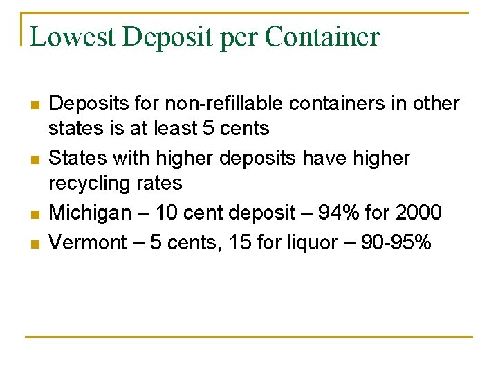 California Beverage Container Recycling and Litter Reduction Study