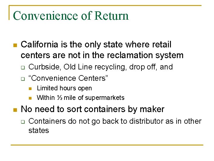 California Beverage Container Recycling and Litter Reduction Study