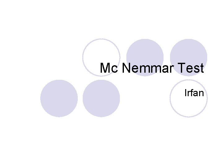 Mc Nemmar Test Irfan Pengujian Hipotesis Komparatif l