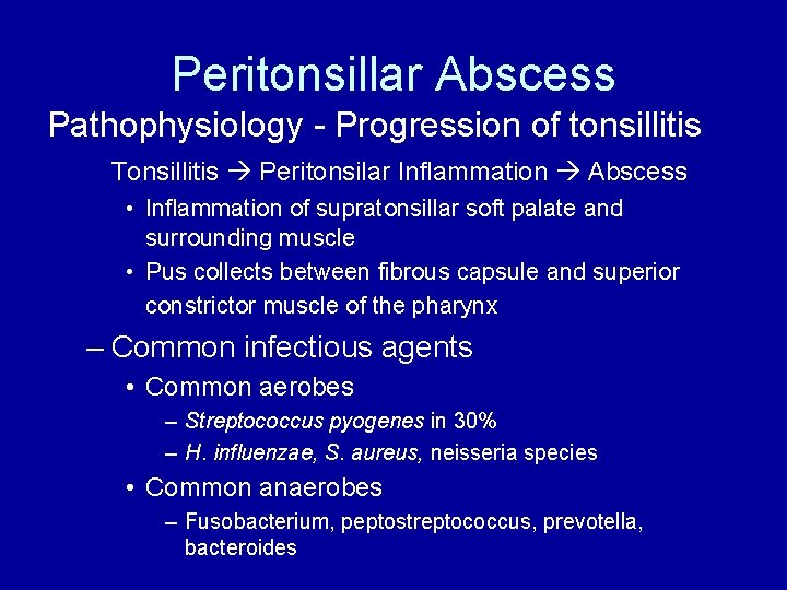 Peritonsillar Abscess Celina Martinez MSIII April 25 2006
