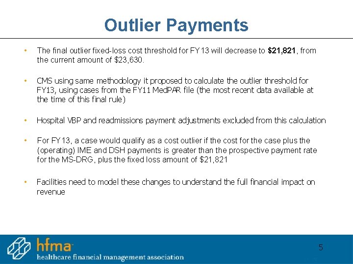 HFMAs Regulatory Sound Bites An Overview of the