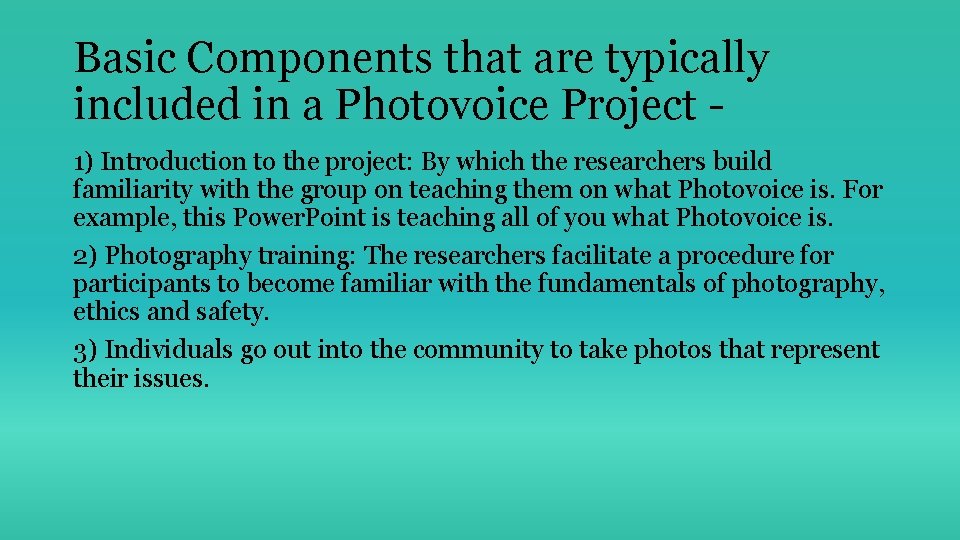 An Introductory to Photovoice By Christine Kiddine Year
