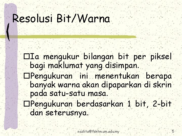 PENGENALAN KEPADA SISTEM MULTIMEDIA WXET 3142 BAB 4